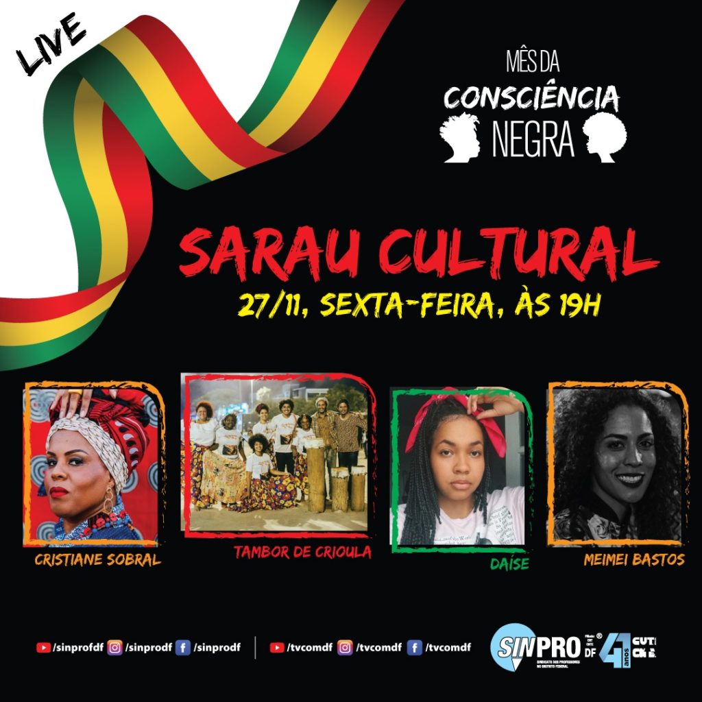Sarau Cultural Encerra Série Temática Do Mês Da Consciência Negra